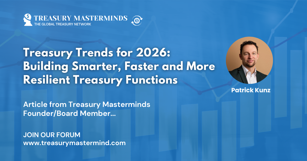 Treasury Trends for 2026: The Future of Financial Strategy - Treasury ...